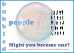 Bubbled People | Seriously "Sensitive" to Pollution